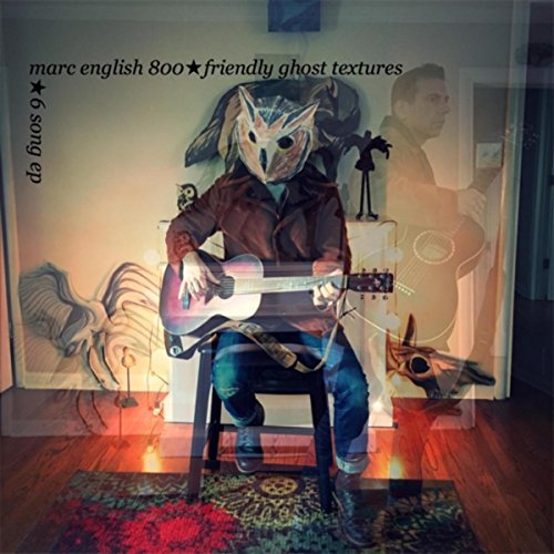 Play Friendly Ghost Textures by Marc English 800 on Amazon Music