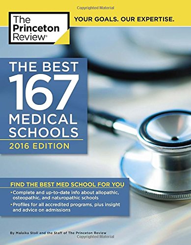 The Best 167 Medical Schools, 2016 Edition (Graduate School Admissions ...