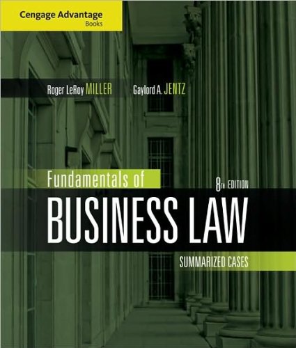 Fundamentals of Business Law, Summarized Cases: G. A.Jentz R.L. Miller ...