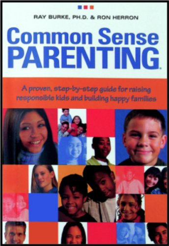 Common Sense Parenting: Amazon.co.uk: Ray Burke, Ron Herron ...