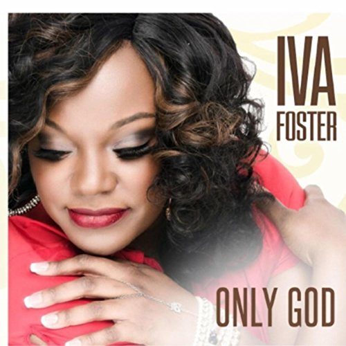 Play Only God by Iva Foster on Amazon Music