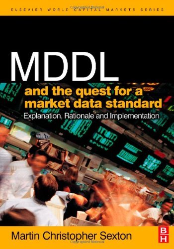 MDDL and the Quest for a Market Data Standard: Explanation, Rationale ...