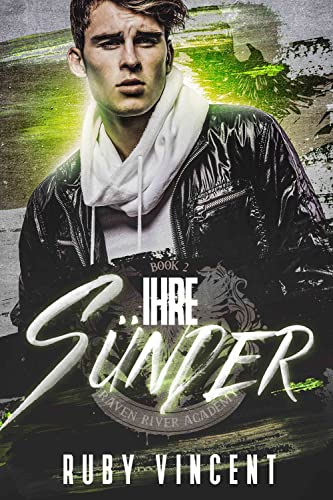 Ihre Sünder: Eine Reverse-Harem Bully-Highschool-Romanze (Raven River ...