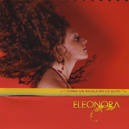 Amazon Music - Eleonora BianchiniのEleonora Como Un Aguila En Lo Alto ...