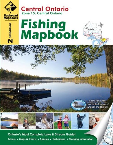Central Ontario: Zone 15 Fishing Mapbook (Backroad Mapbooks): Mussio ...