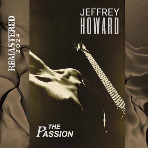 Amazon.co.jp: The Passion (Remastered 2024) : JEFFREY HOWARD: デジタルミュージック