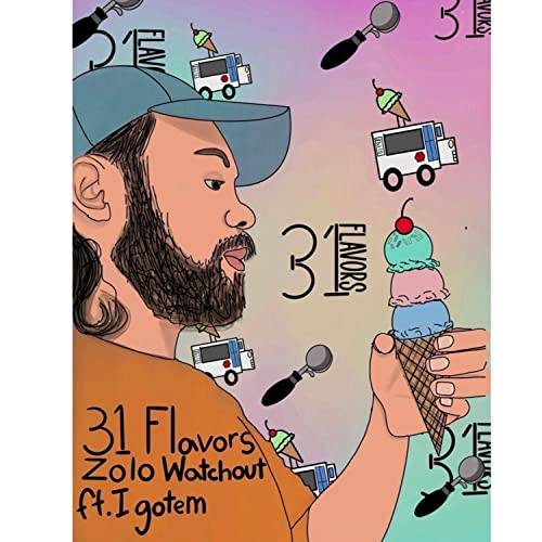 Amazon Music UnlimitedでZolo Watchout feat. Igotemの31 Flavorsを