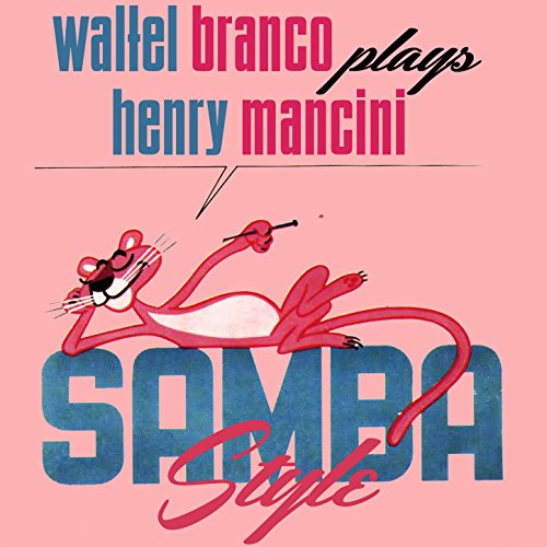 Plays Henry Mancini Samba Style von Waltel Branco auf Amazon Music ...