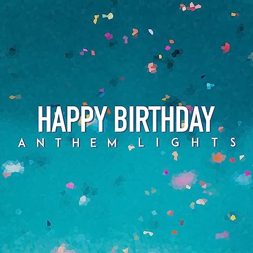 Happy Birthday by Anthem Lights on Amazon Music - Amazon.com