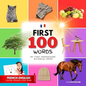 My first bilingual Montessori book in French English: First 100 words ...