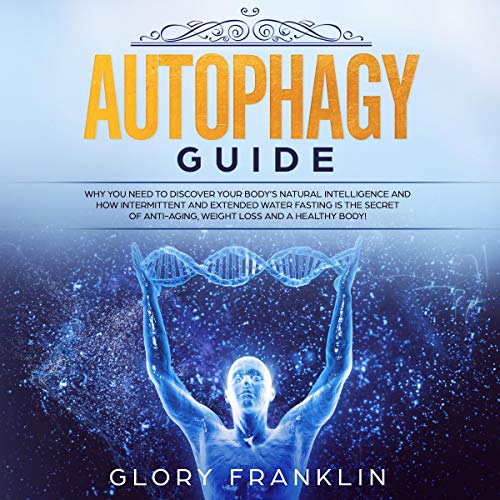 Amazon.com: Autophagy: How to Combine Intermittent Fasting and Nobel ...