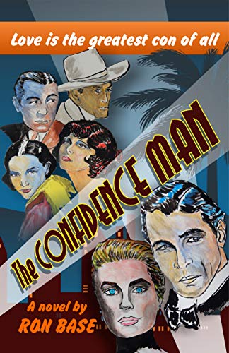 The Confidence Man - Kindle edition by Base, Ron. Romance Kindle eBooks ...