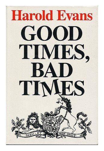 Buy Good Times, Bad Times Book Online at Low Prices in India | Good ...