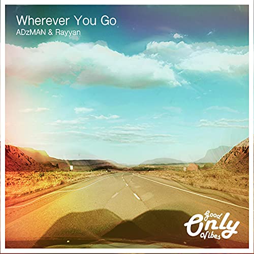 Wherever You Go de Adzman & Rayyan en Amazon Music Unlimited