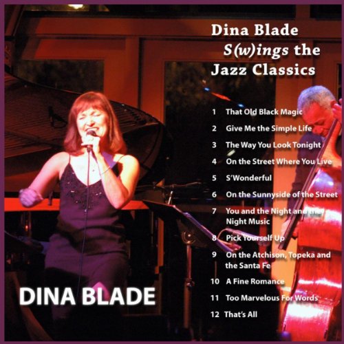Amazon.com: Dina Blade S (W) Ings the Jazz Classics : Dina Blade ...