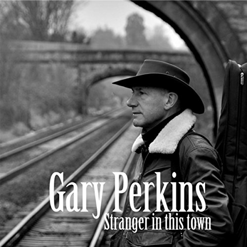 Play Stranger In This Town by Gary Perkins on Amazon Music