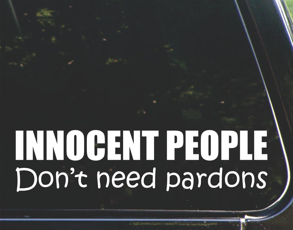 Amazon.com - Innocent People Don't Need pardons for Cars Funny Car ...