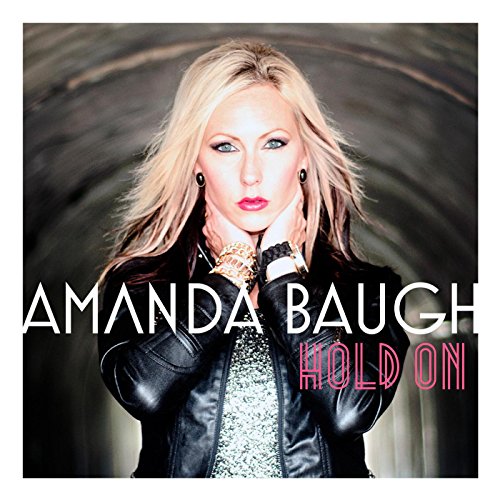 Amazon.com: Hold On : Amanda Baugh: Digital Music