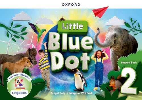 Buy Little Blue Dot: Level 2: Student Book with App: Print Student Book ...