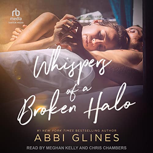Whispers of a Broken Halo (Audible Audio Edition): Abbi Glines, Meghan ...