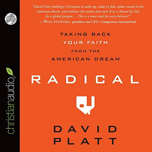 Amazon.com: By David Platt: Radical: Taking Back Your Faith from the ...