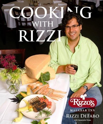 Cooking with Rizzi: Rizzi DeFabo: 9780578048925: Amazon.com: Books