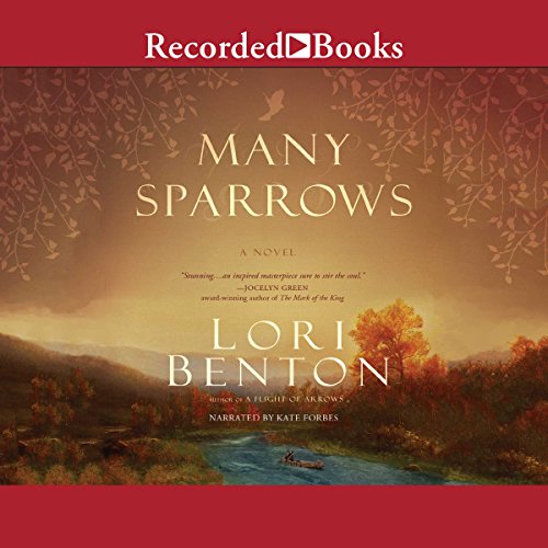 Amazon.com: Many Sparrows (Audible Audio Edition): Lori Benton, Kate ...