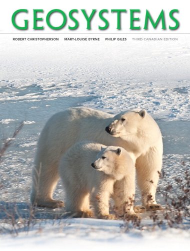 Geosystems: An Introduction to Physical Geography, Third Canadian ...