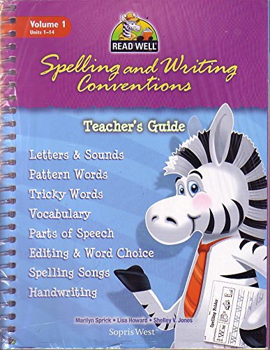 Spelling and Writing Conventions Volume 1 Units 1-14 (Teacher's Guide ...
