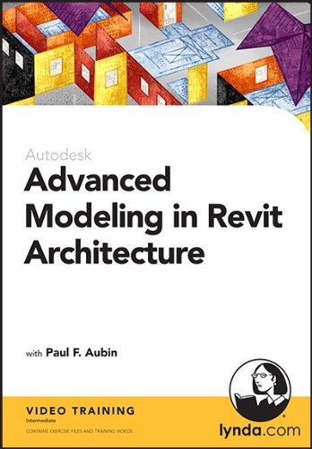 Advanced Modeling in Revit Architecture : Paul F. Aubin: Amazon.in: Books