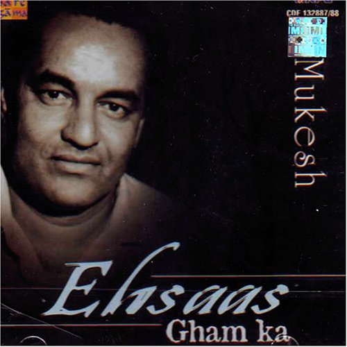 Mukesh - Ehsaas gham ka-mukesh(indian/bollywood movie/hit songs ...