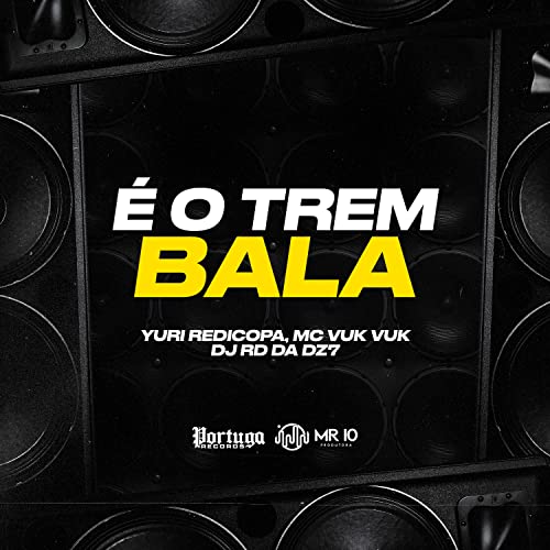 Amazon.co.jp: É o Trem Bala [Explicit] : Yuri Redicopa, mc vuk vuk & DJ ...