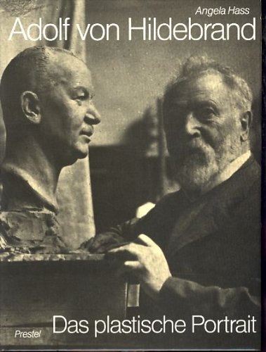 Amazon.co.jp: Adolf von Hildebrand. Das plastische Portrait : Hass ...