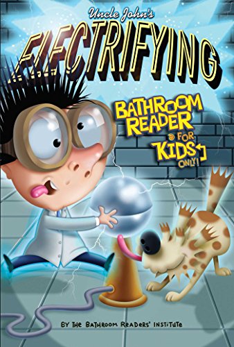 Uncle John's Electrifying Bathroom Reader For Kids Only! Collectible ...