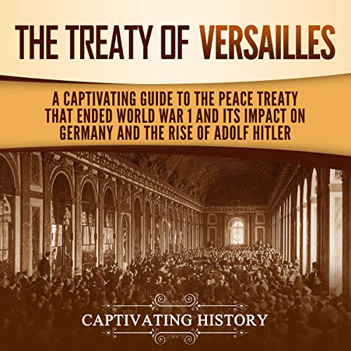 What Did The Treaty Of Versailles Mean For Europe Land at Jonathan ...