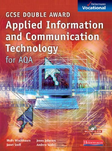 GCSE Double Award: Applied Information and Communication Technology for ...