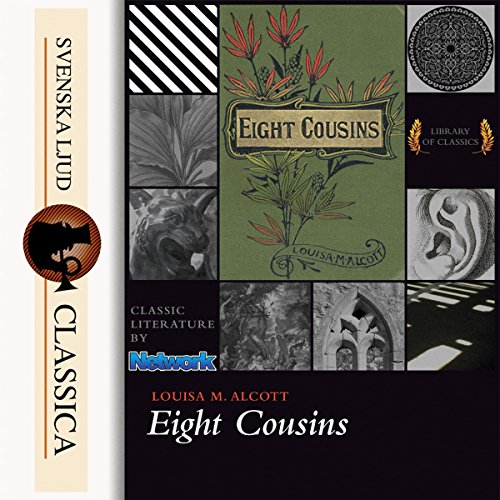 Amazon.com: Eight Cousins (Audible Audio Edition): Louisa May Alcott ...
