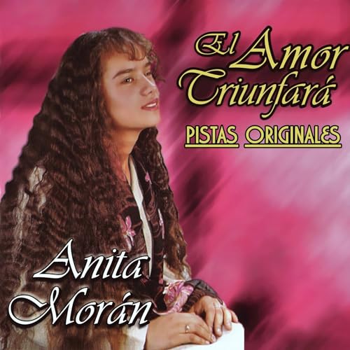 El Amor Triunfara, Vol. 1 - Pistas Originales de Anita Morán en Amazon ...