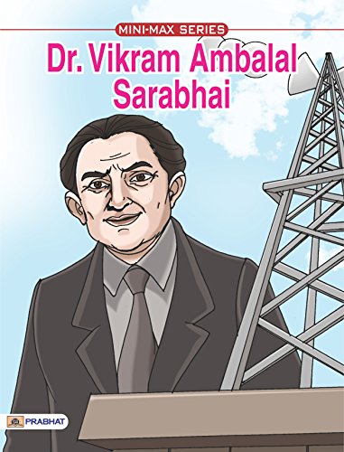 Dr Vikram Ambalal Sarabhai (Famous Biographies for Children) eBook ...