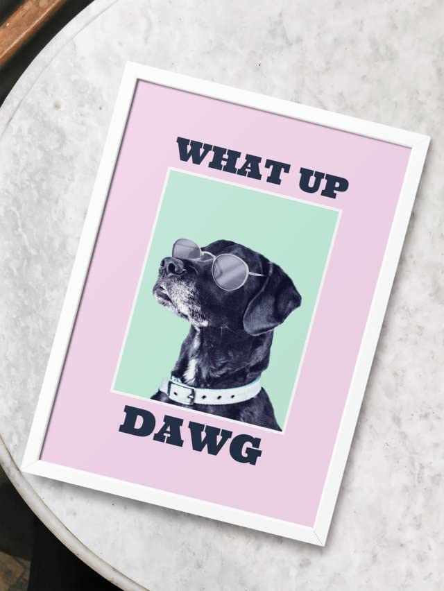 PERIN What Up Dawg Framed Poster/for Dog Lovers/for Gifting/for Room ...