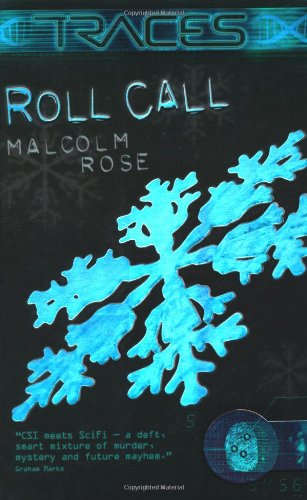 Roll Call (Traces: Luke Harding, Forensic Investigator S.) : Rose ...