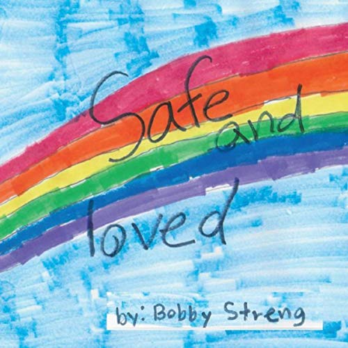 Play Safe and Loved by Bobby Streng on Amazon Music