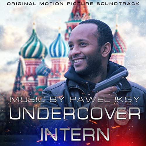 Amazon MusicでPawel IkgyのUndercover Intern (Original Motion Picture ...