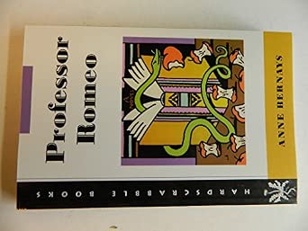 Professor Romeo: Anne Bernays (Hardscrabble Books): Bernays, Anne ...