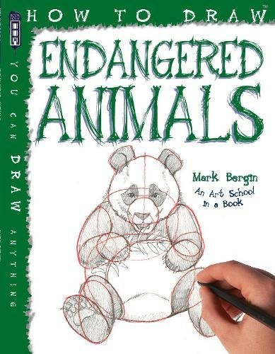 How to Draw Endangered Animals: Mark Bergin: 9781910706565: Amazon.com ...