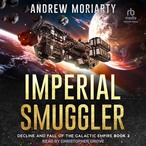 Amazon.com: Imperial Smuggler: Decline and Fall of the Galactic Empire, Book 2 (Audible Audio ...