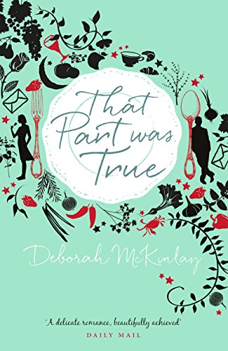 That Part Was True - Kindle edition by McKinlay, Deborah. Literature ...