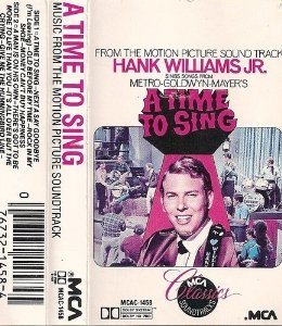 Hank Williams Jr. - A Time to Sing - Music from the Motion Picture ...