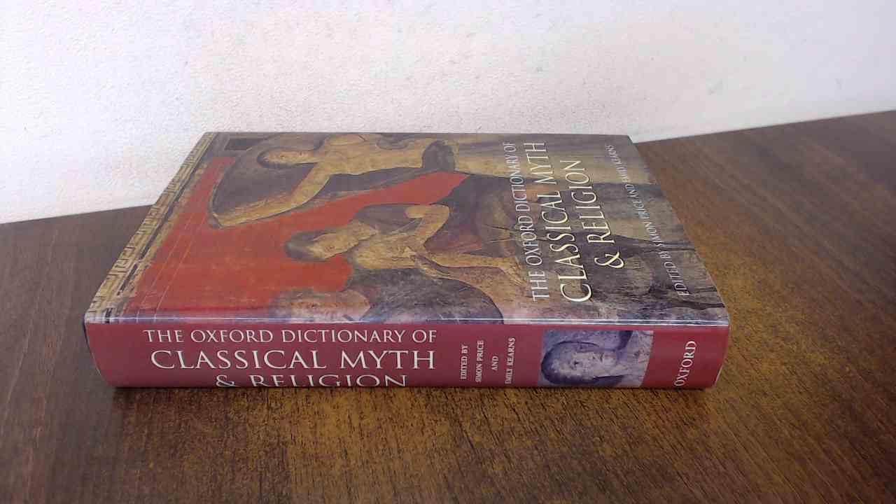 The Oxford Dictionary of Classical Myth and Religion: Amazon.co.uk ...