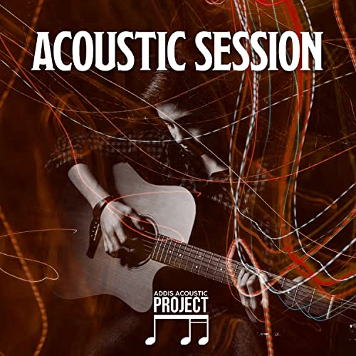 Spiele Acoustic Session von Addis Acoustic Project auf Amazon Music ab